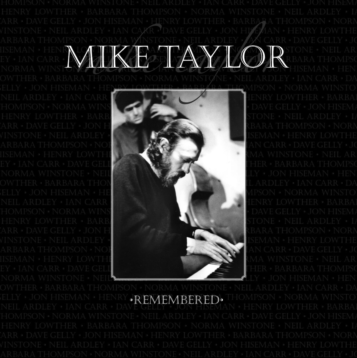 NEW AUDIO RELEASE: Neil Ardley – 'Mike Taylor Remembered' (SINGSONG106 ...